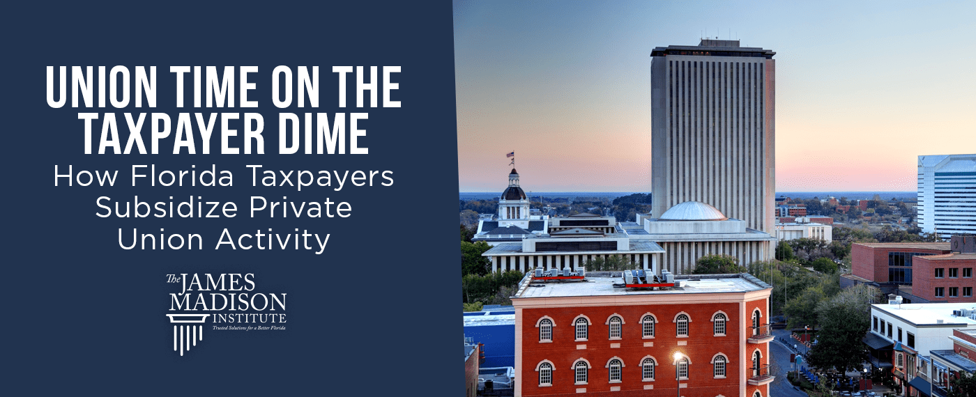 Union Time on the Taxpayer Dime: How Florida Taxpayers Subsidize ...