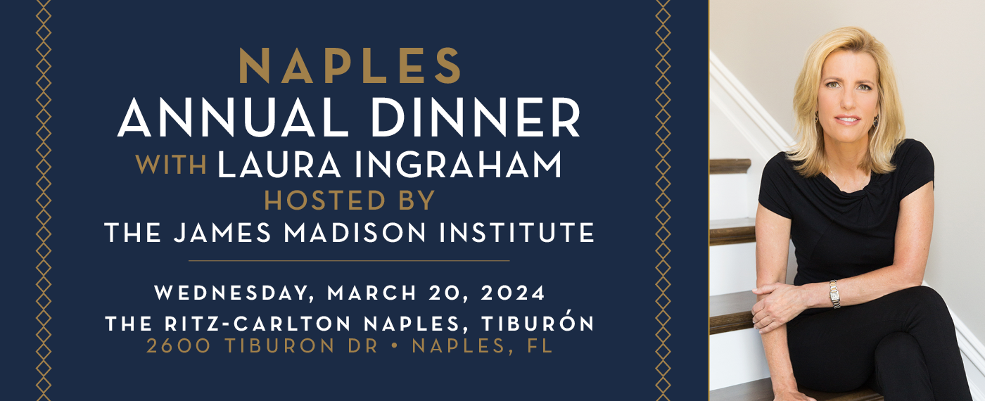 2024 Naples Annual Dinner - James Madison Institute